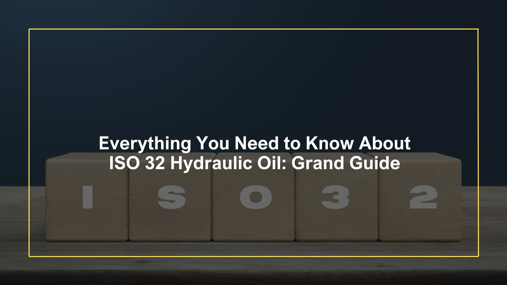 ISO 32 Hydraulic Oil: Everything You Need to Know