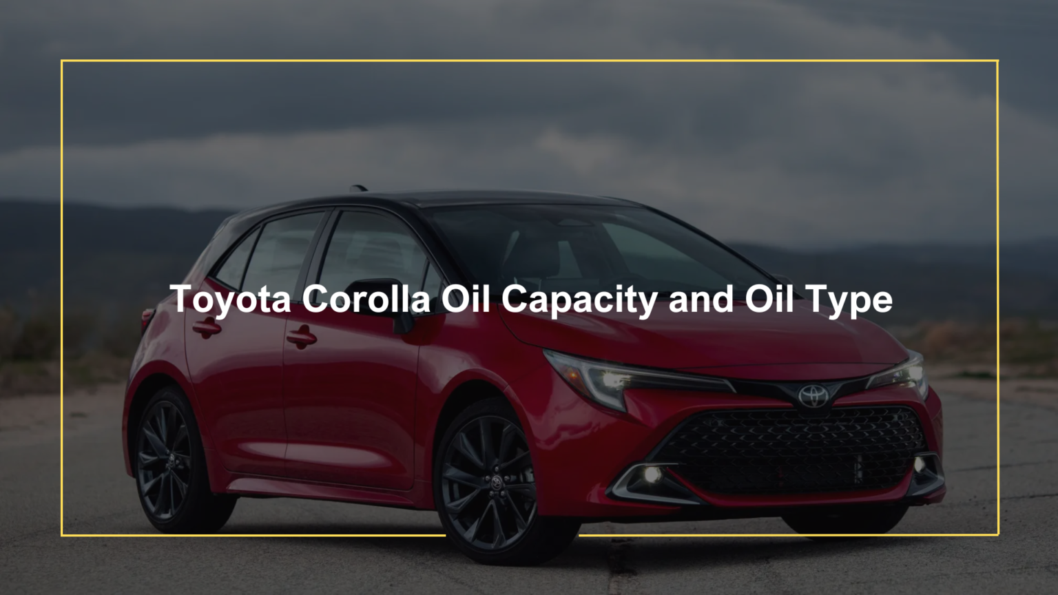 What Type of Oil Does a 2024 Toyota Corolla SE Take? Full Specs and ...